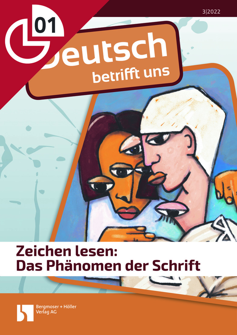 Zeichen lesen: Das Phänomen der Schrift | MEIN FACH - Deutsch Sek II ...