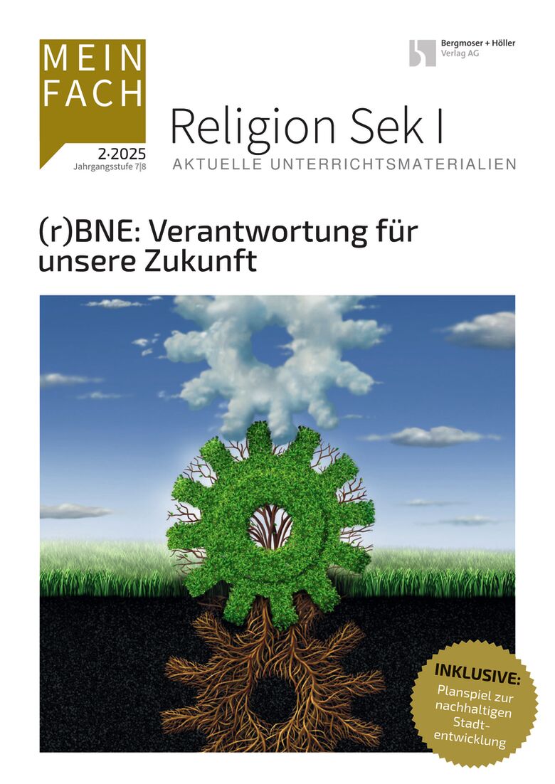 (r)BNE: Verantwortung für unsere Zukunft | MEIN FACH - Religion Sek I ...