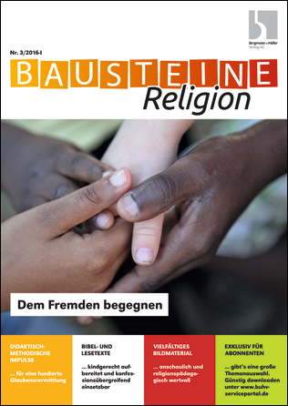 Dem Fremden begegnen | Arbeitsblätter Online